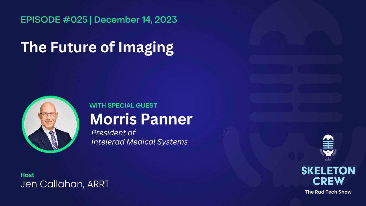 Healthcare Technology and Future of Imaging with Morris Panner